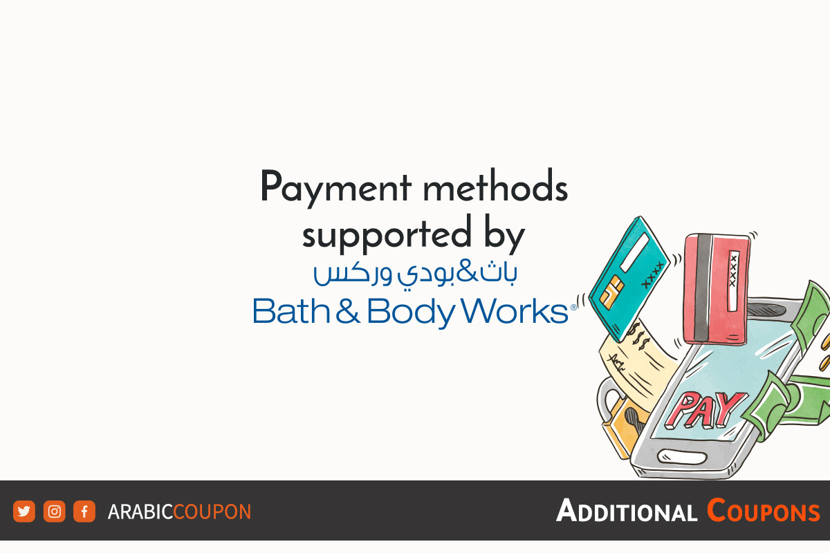 All available Payment methods from Bath and Body Works in Bahrain