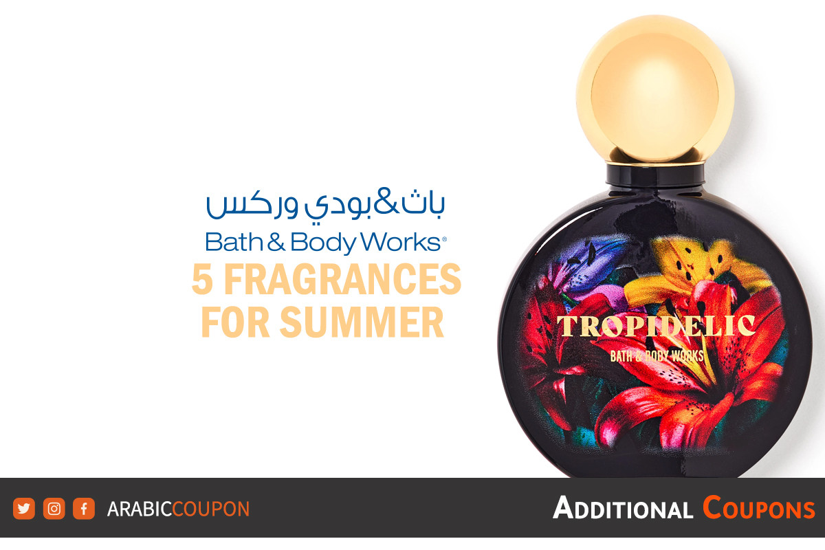 A journey to explore Bath & Body Works summer fragrances in Bahrain