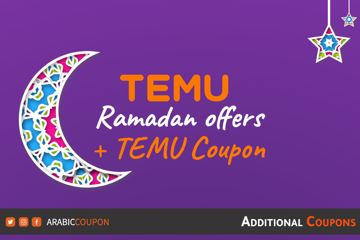 Discover Temu offers and promo codes in Ramadan